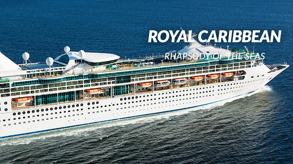 Discount Rhapsody Of The Seas Cruises Deals | Cheap Rhapsody Of The ...
